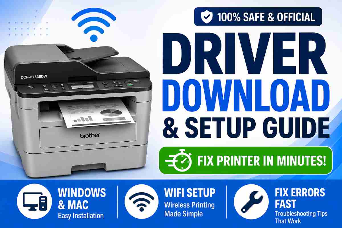 Brother DCP-B7535DW Driver Download & Installation Guide